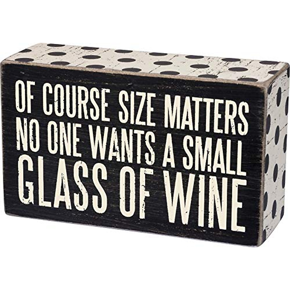 Primitives by Kathy 30415 Polka Dot Trimmed Box Sign, 5" x 3", A Small Glass of Wine