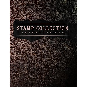 Stamp Collection Inventory Log: Organize and Catalog Your Stamps | Philately Logbook | Keep Tracking & Record Your Postage Stamps