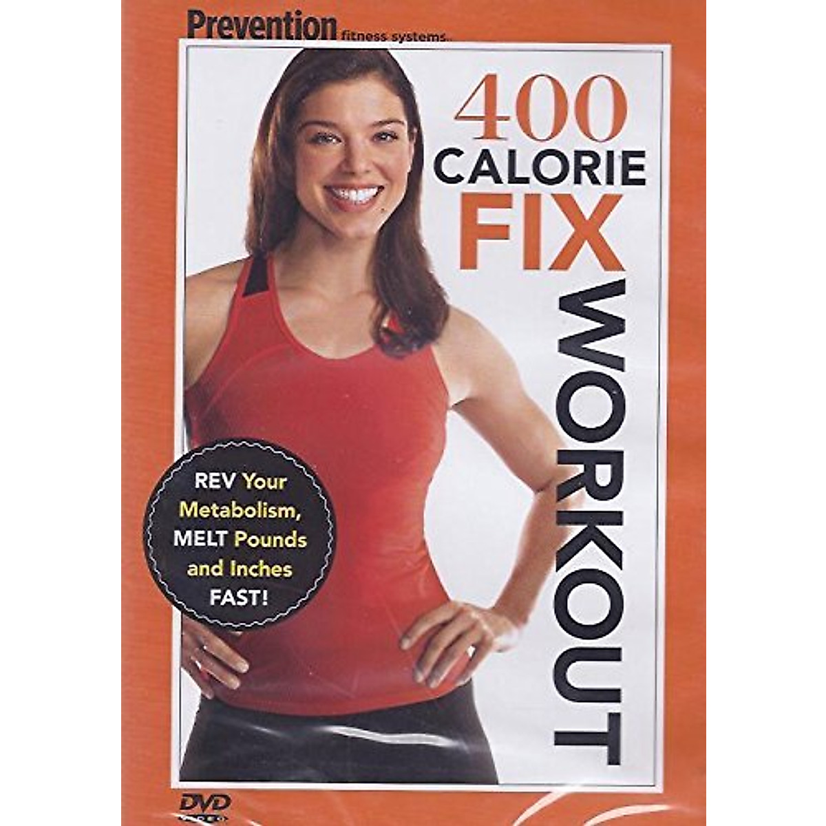 Prevention Fitness Systems 400 Calorie Fix Workout Rev Your Metabolism, Melt Pounds and Inches Fast!