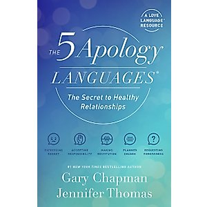 The 5 Apology Languages: The Secret to Healthy Relationships
