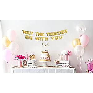 May The Thirties Be With You - Happy 30th Birthday Party Glitter Banner - 30th Star Wars Birthday Party Decorations and Supplies - 30th Wedding Anniversary Decorations