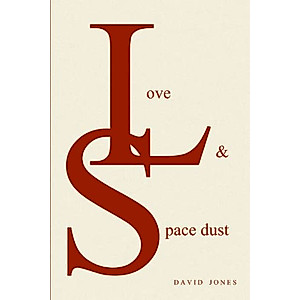 Love And Space Dust