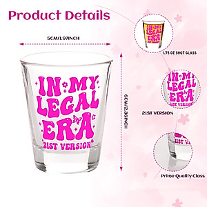 Fenyor7i 21st Birthday Gifts for Her Him- 'In My Legal Era (21st version)' 21st Shot Glass - Cool 21 Birthday Gift for Her or Him -Turning 21 Present (Hot Pink-1.75oz)
