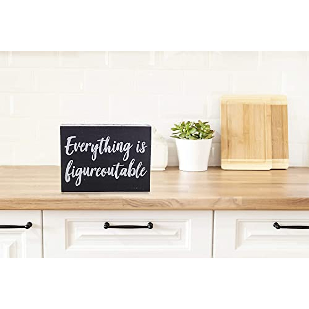 Black Decor - Home Office Desk - Everything is Figureoutable Sign - Inspirational Farmhouse (Everything is Figureoutable)