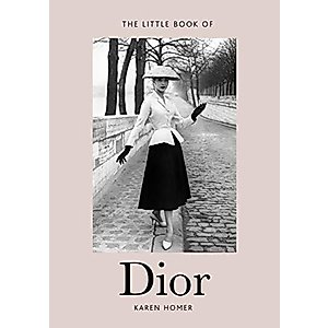 The Little Book of Dior (Little Books of Fashion, 5)