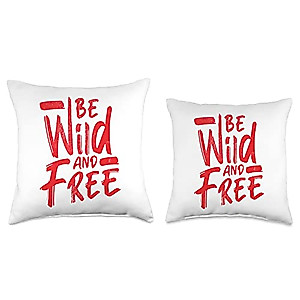 Be Wild and Free Motivational Inspirational Word Be Wild and Free Mountains Camping Motivational Throw Pillow, 16x16, Multicolor