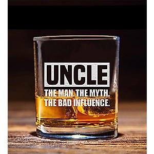 NeeNoNex Uncle The Man The Myth The Bad Influence Whiskey Glass - Sarcastic Gift for Uncles