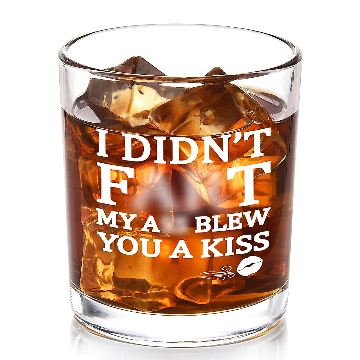 Modwnfy Funny Gag Gift Whiskey Glass, I Didn't Fart, My Ass Blew You A Kiss Old Fashioned Glass for Men Husband Boyfriend Dad, Novelty Rock Glass for Christmas Father's Day Daily Use, 10 Oz