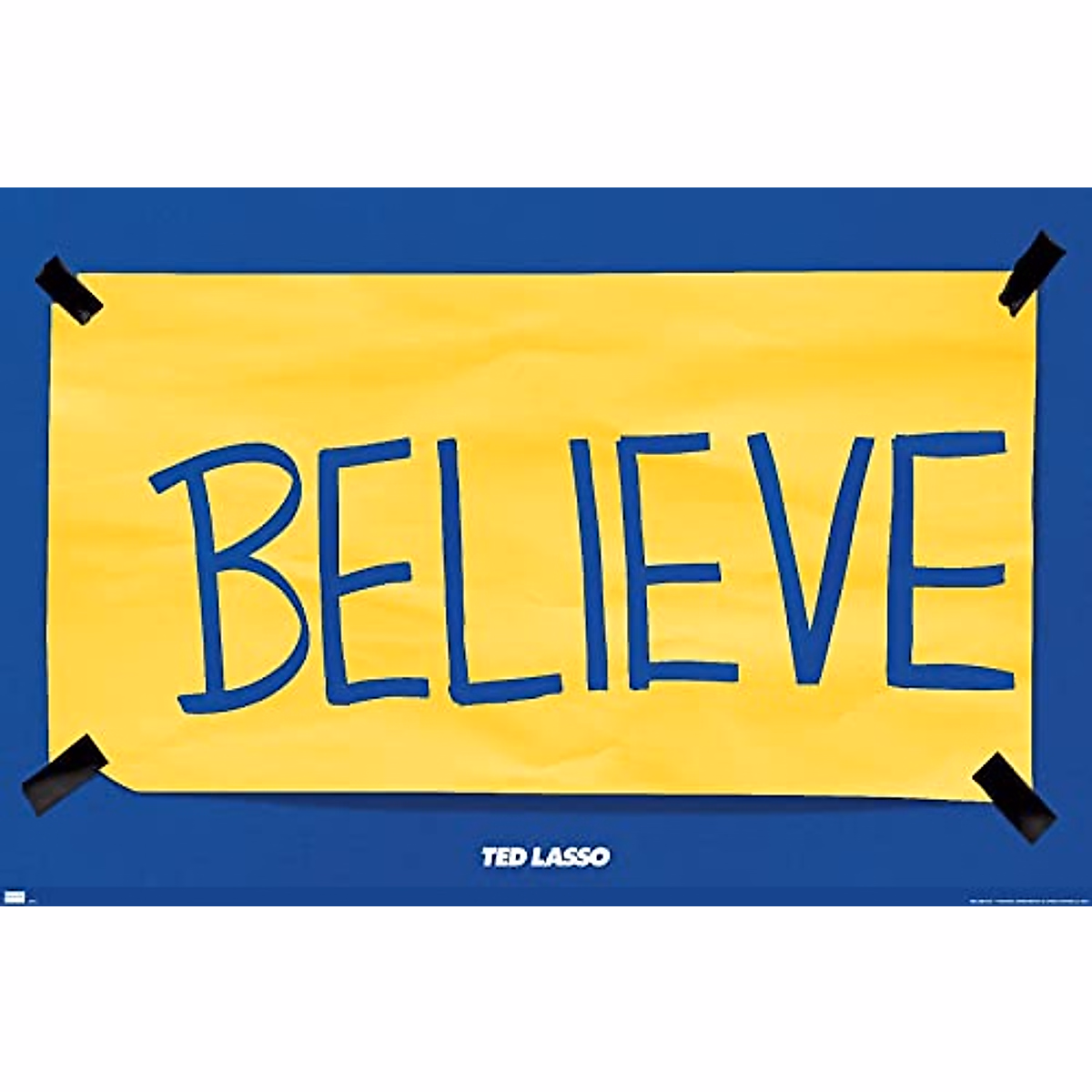 Trends International Ted Lasso - Believe Wall Poster, 14.725" x 22.375", Premium Unframed Version