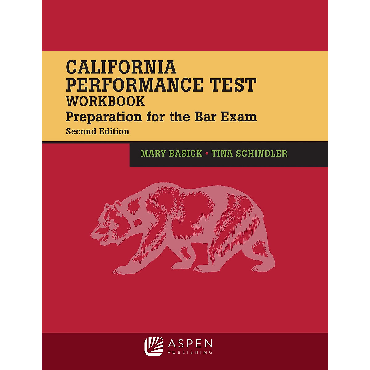 California Performance Test Workbook: Preparation for the Bar Exam (Bar Review)