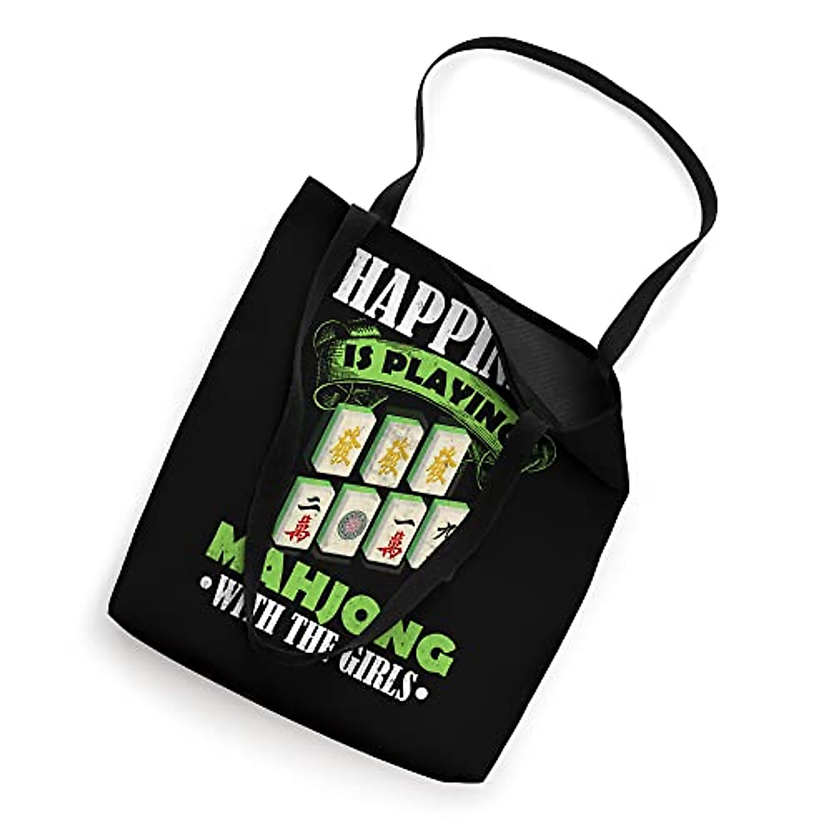 Happiness is Playing Mahjong ( Mahj jong) With Girls Tote Bag