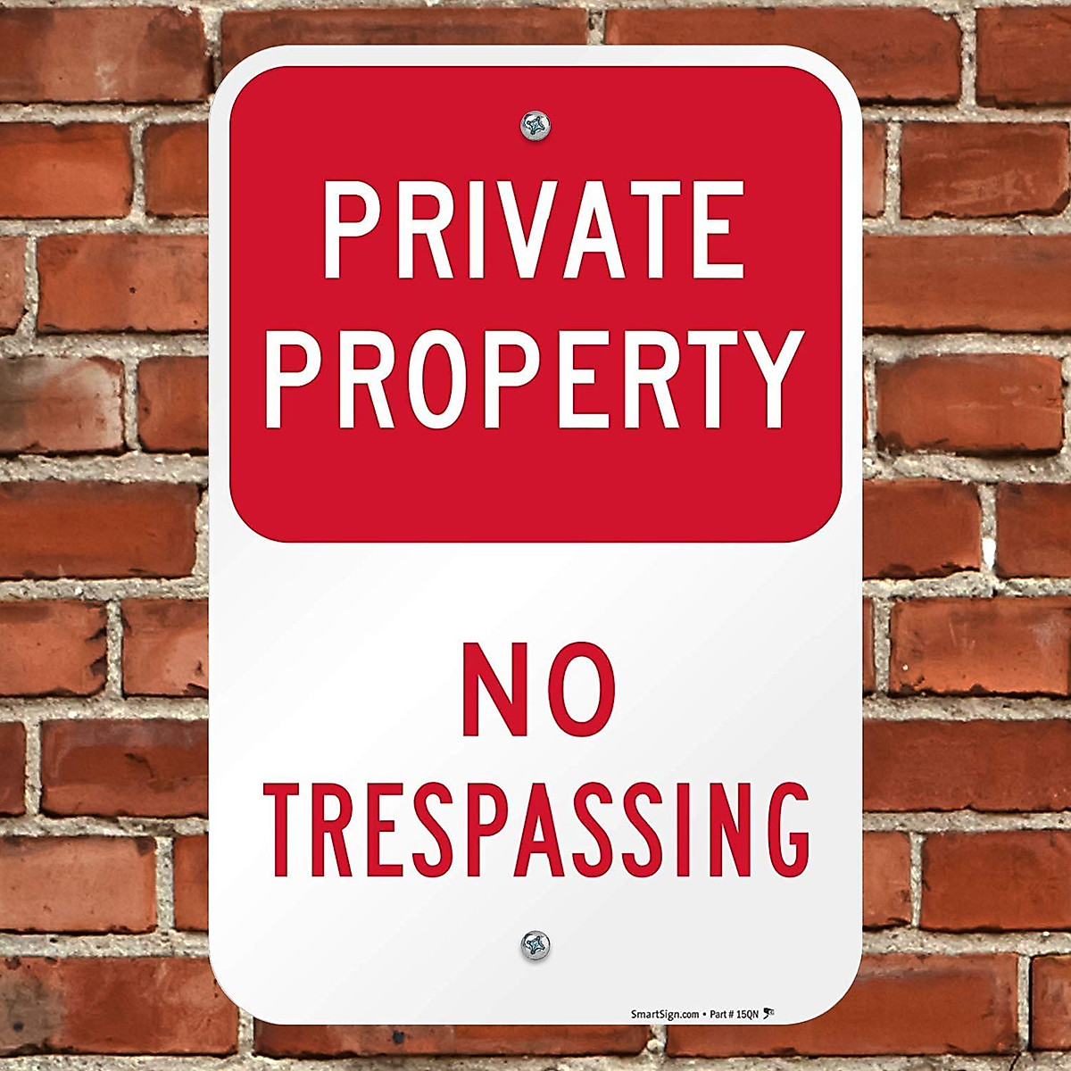 SmartSign - K-1159-AL-12x18 "Private Property - No Trespassing" Sign | 12" x 18" Aluminum Red on White