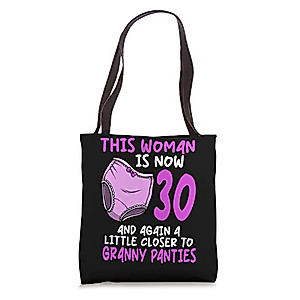 Women Birthday Closer To Granny Panties 30th Girls Birthday Tote Bag