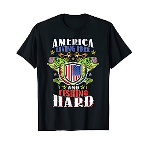 Funny patriotic American Living Free and Fishing Hard shirt