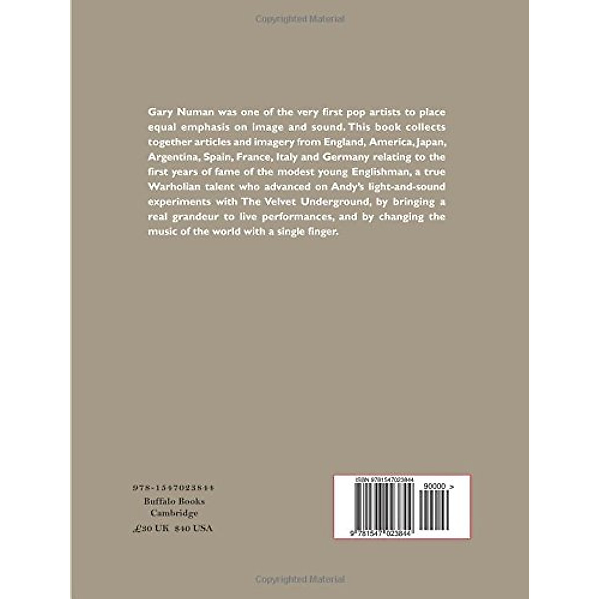 Gary Numan, An Annotated Scrapbook 1977-1981