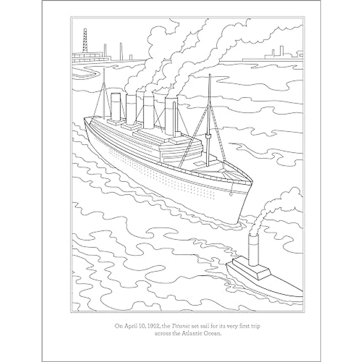 Titanic Coloring Book for Kids: 30 Coloring Activities to Learn About the Titanic