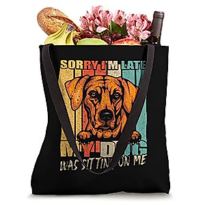 My Dog Was Sitting On Me Vintage Rhodesian Ridgeback Owner Tote Bag
