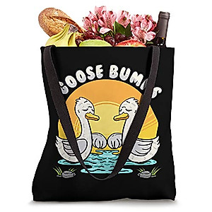 Goose Bumps Funny Goose Animal Jokes Puns Animal Lover Gift Tote Bag