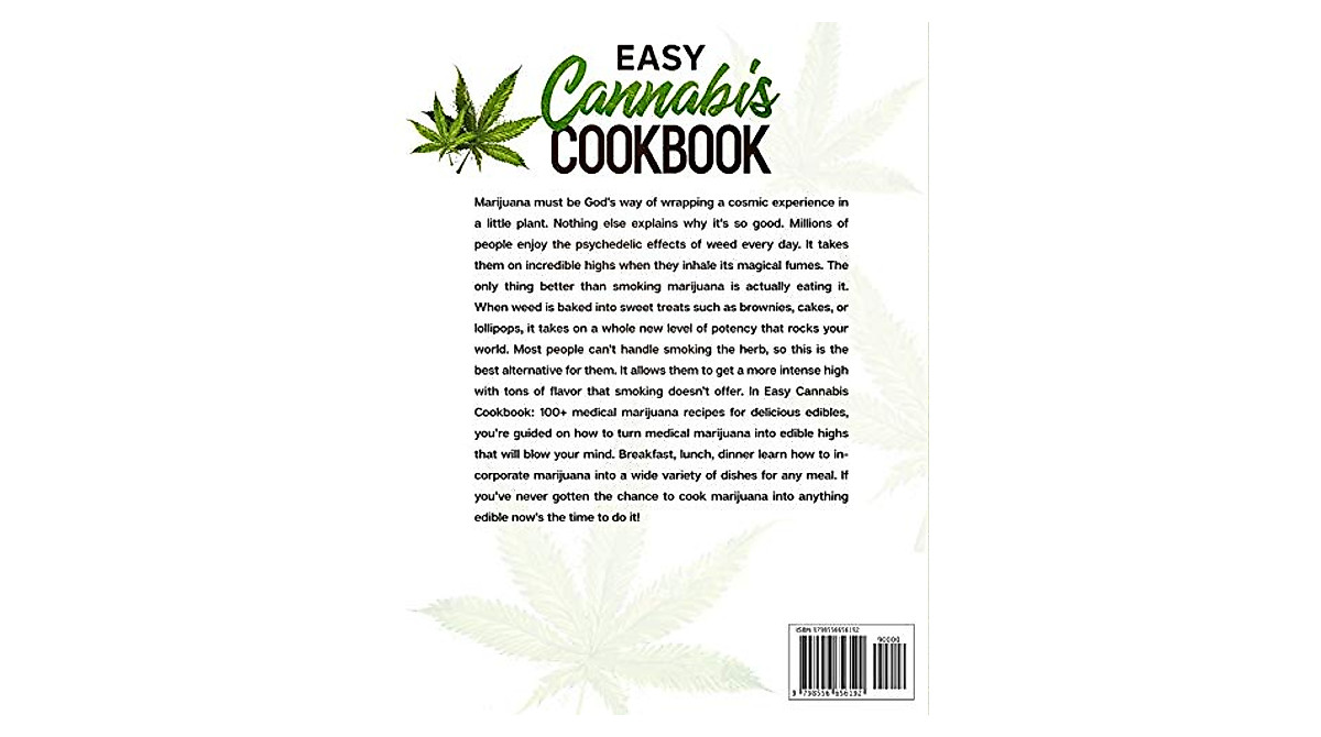 Easy Cannabis Cookbook: 100+ Marijuana Edible Recipes for Beginners