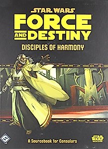 Fantasy Flight Games Star Wars Force and Destiny Game Disciples of Harmony EXPANSION | Roleplaying Game | Strategy Game For Adults and Kids | Ages 10+ | 2-8 Players | Average Playtime 1 Hour