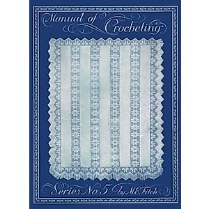 Mary Fitch #5 - Manual of Crocheting c.1915