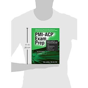 PMI-ACP Exam Prep : A Course in a Book for Passing the PMI Agile Certified Practitioner (PMI-ACP) Exam (Updated Second Edition)