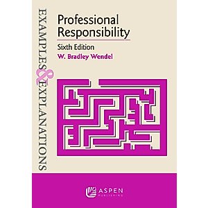 Professional Responsibility (Examples & Explanations)