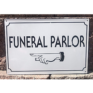 Funeral Parlor 12" x 8" Tin Sign