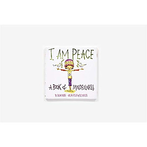 I Am Peace: A Book of Mindfulness (I Am Books)