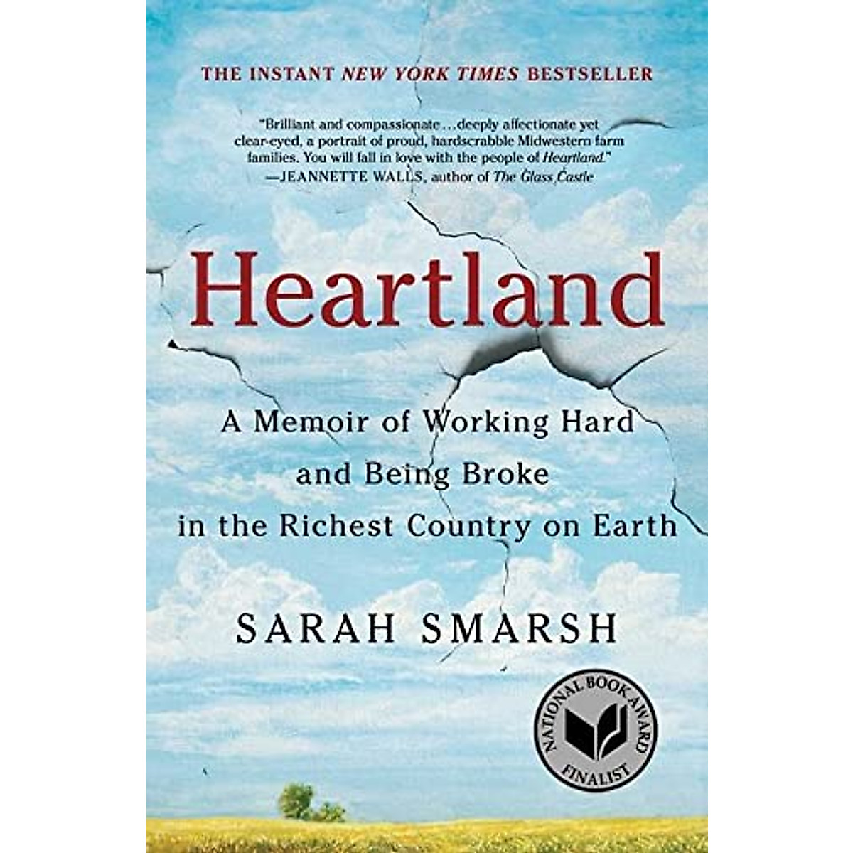 Heartland: A Memoir of Working Hard and Being Broke in the Richest Country on Earth (A Memoir of Working Hard and Being Broke in the Richest County on Earth)