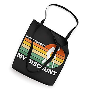 Don't Forget My Discount - Funny Old People Gag Gift Tote Bag