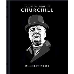 Little Book of Churchill: In His Own Words (The Little Books of People, 3)