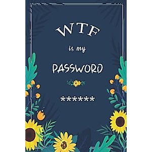 WTF is My Password: Password Book, Password Log Book and Internet Password Organizer, Alphabetical Password Book