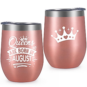 Lifecapido Birthday Gifts for Women, Queens Are Born in August Birthday Wine Tumbler 12oz, August Birthday Gift Leo Gift Virgo Gift Horoscope Gift for Mom, Her, Wife, Sister, Friend, Rose Gold
