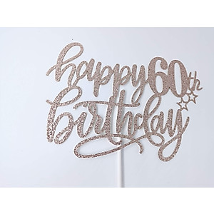 Happy 60th Birthday Cake Topper Rose Gold Glitter, 60th Anniversary Cake Topper 60 Birthday Cake Topper Rose Gold 60th Birthday Cake Decorations for Women