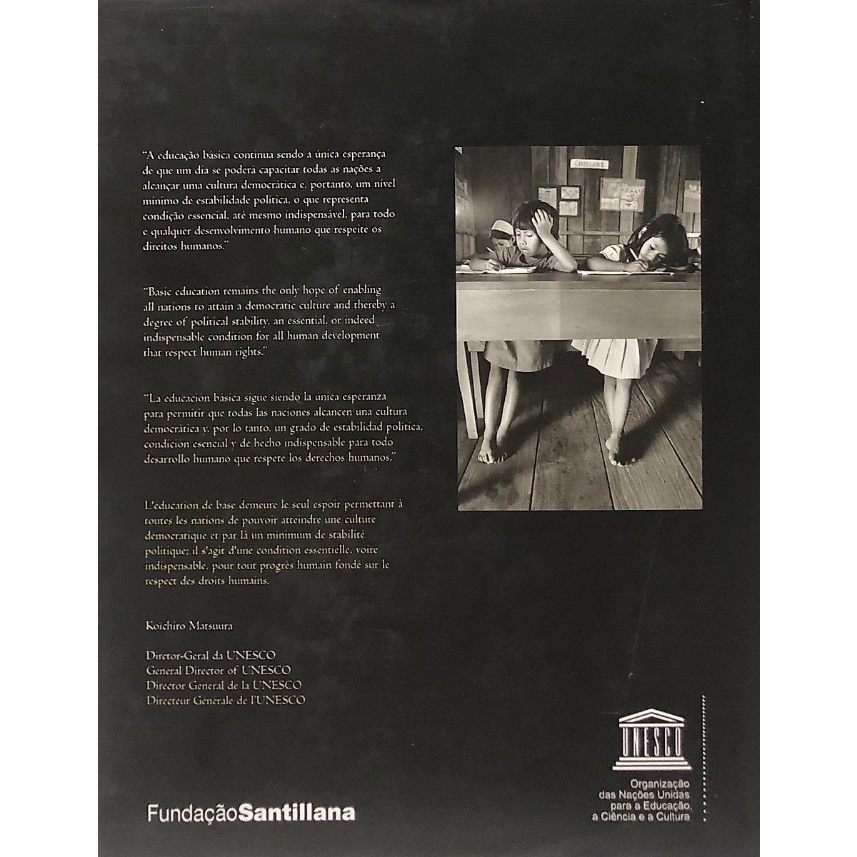 O berço da desigualdade = The cradle of inequality = La cuna de la desigualdad = Le berceau de l'inégalité.