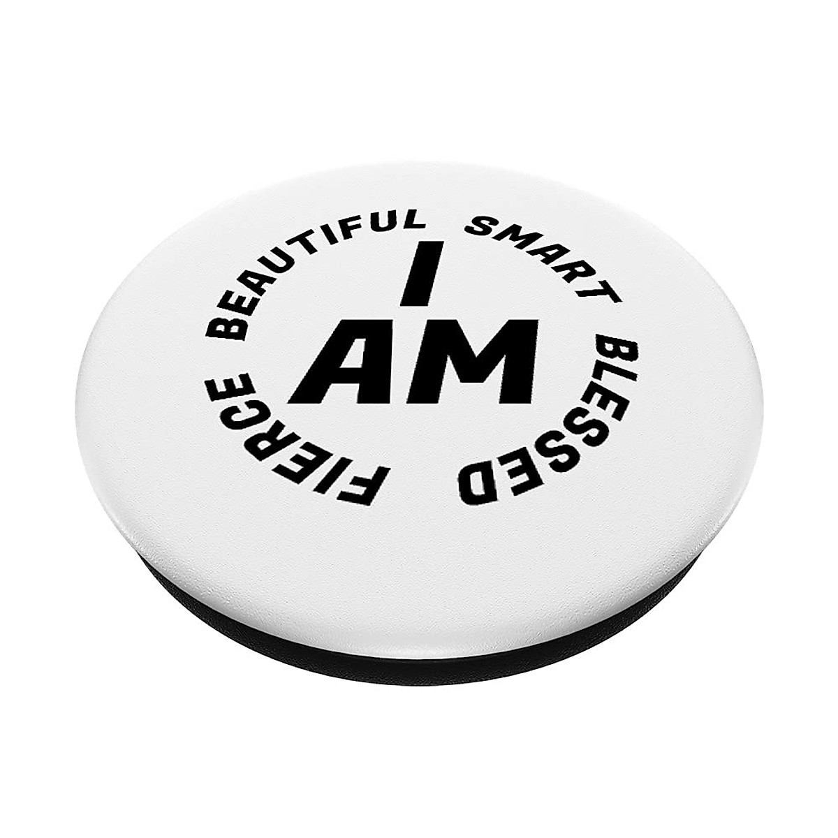 I AM Fierce Beautiful Smart Blessed Inspire Positive Message PopSockets Swappable PopGrip