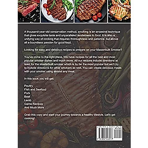 Masterbuilt Grill & Smoker Cookbook: Quick, Savory and Creative Recipes that Anyone Can Cook
