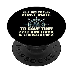 Cool First Mate For Men Women Kids Boating Captain Boat Dock PopSockets Swappable PopGrip