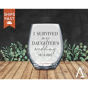 Alterd Industries - Personalized I survived My daughter's Wedding engraved glass, Father of the Bride gift, Mother of the Bride Gift, (21oz Stemless Wine)