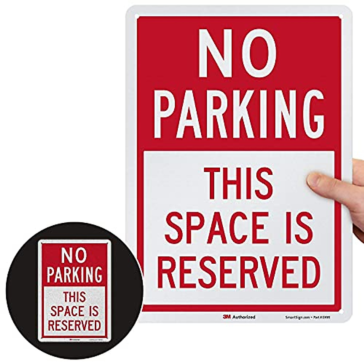 SmartSign “No Parking - This Space Is Reserved” Sign | 10" x 14" Engineer Grade Reflective Aluminum