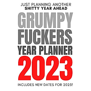 Grumpy Fuckers 2023 Year Planner - Weekly Year Planner 2023 - Grumpy Year Planner 2023 - Week to week view
