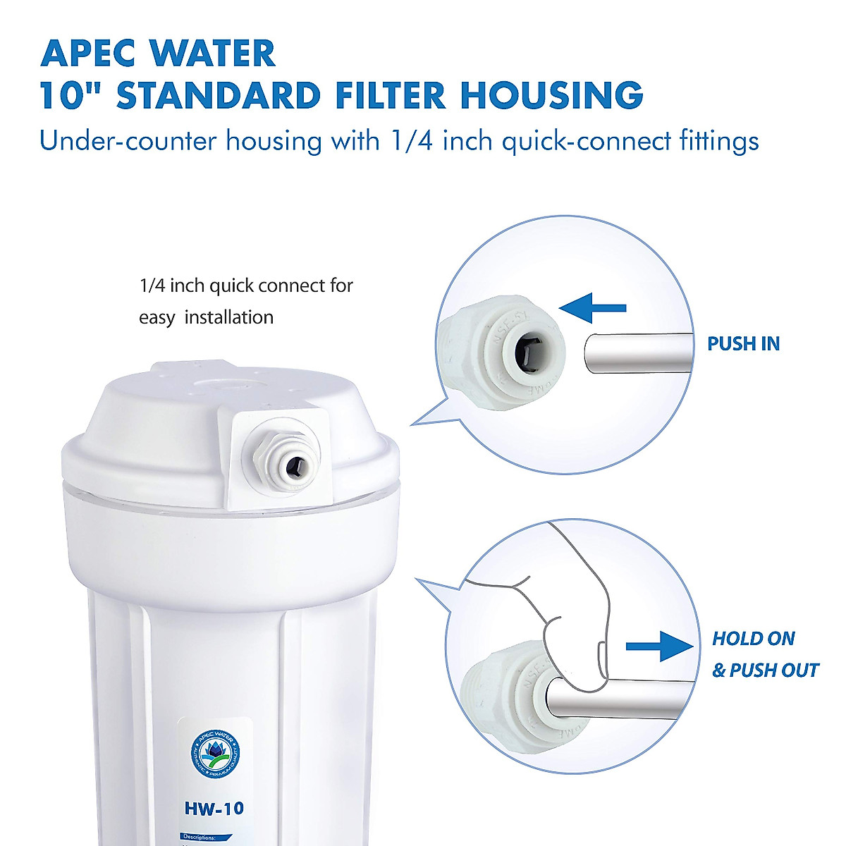 APEC Water Systems HW-10-A 10" White Standard Filter Housing with 1/4" John Guest Fittings