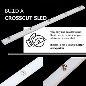 GYOFFULL Crosscut Sled for Table Saw UHMW Plastic 3/4" X 3/8" X 17" with Predrilled Holes and Screws Ideal for U Tracks Woodworking, Miter Slots, Router Table and Bandsaws(2 Bars)