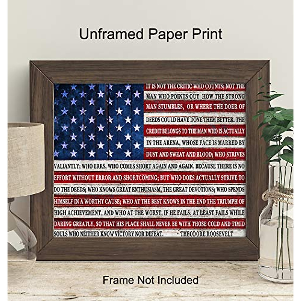 Teddy Roosevelt Man in the Arena Quote Poster Print - 8x10 Daring Greatly Wall Art Room Decor - Unique Inspirational Motivational Gift - Patriotic American Flag Plaque - Unframed