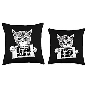 Apostrophes Do Not Make Nouns Plural Grammar Cat Apostrophes Don't Make Nouns Plural Funny English Teacher Throw Pillow, 18x18, Multicolor