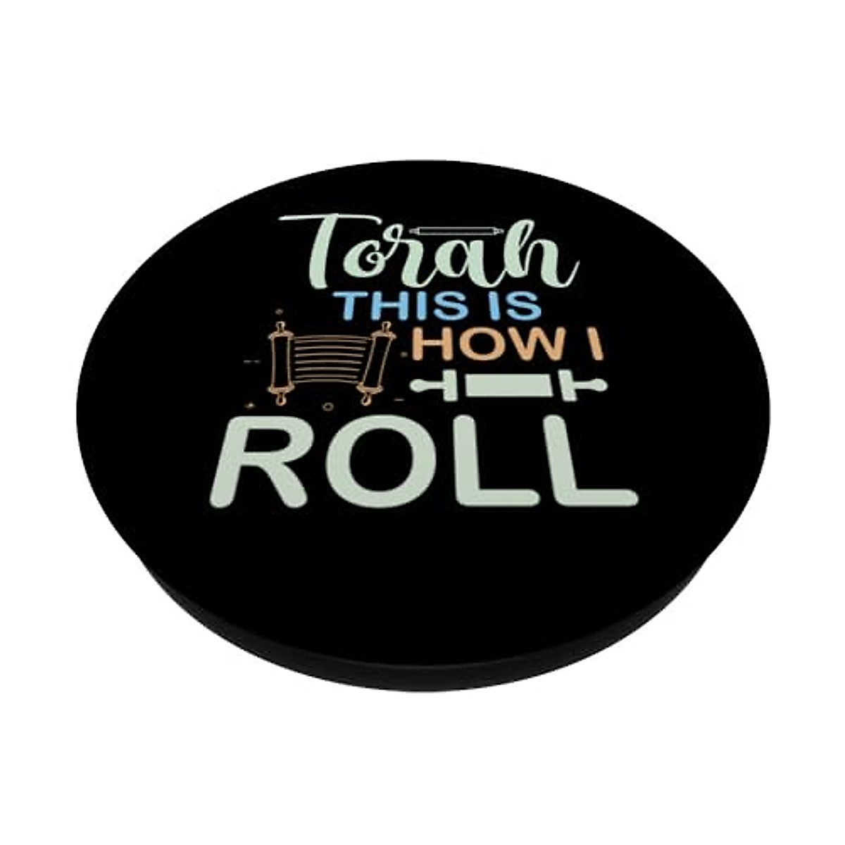 Simchat Torah Scroll This Is How I Roll Bar Bat Mitzvah Gift PopSockets Standard PopGrip
