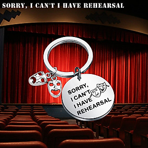 PLITI Theater Gift Drama Actor Actress Gift Gift Comedy Tragedy Masks Charm Sorry I Can't I Have Rehearsal Keychain Drama Student Gift (sorry rehearsal ky)