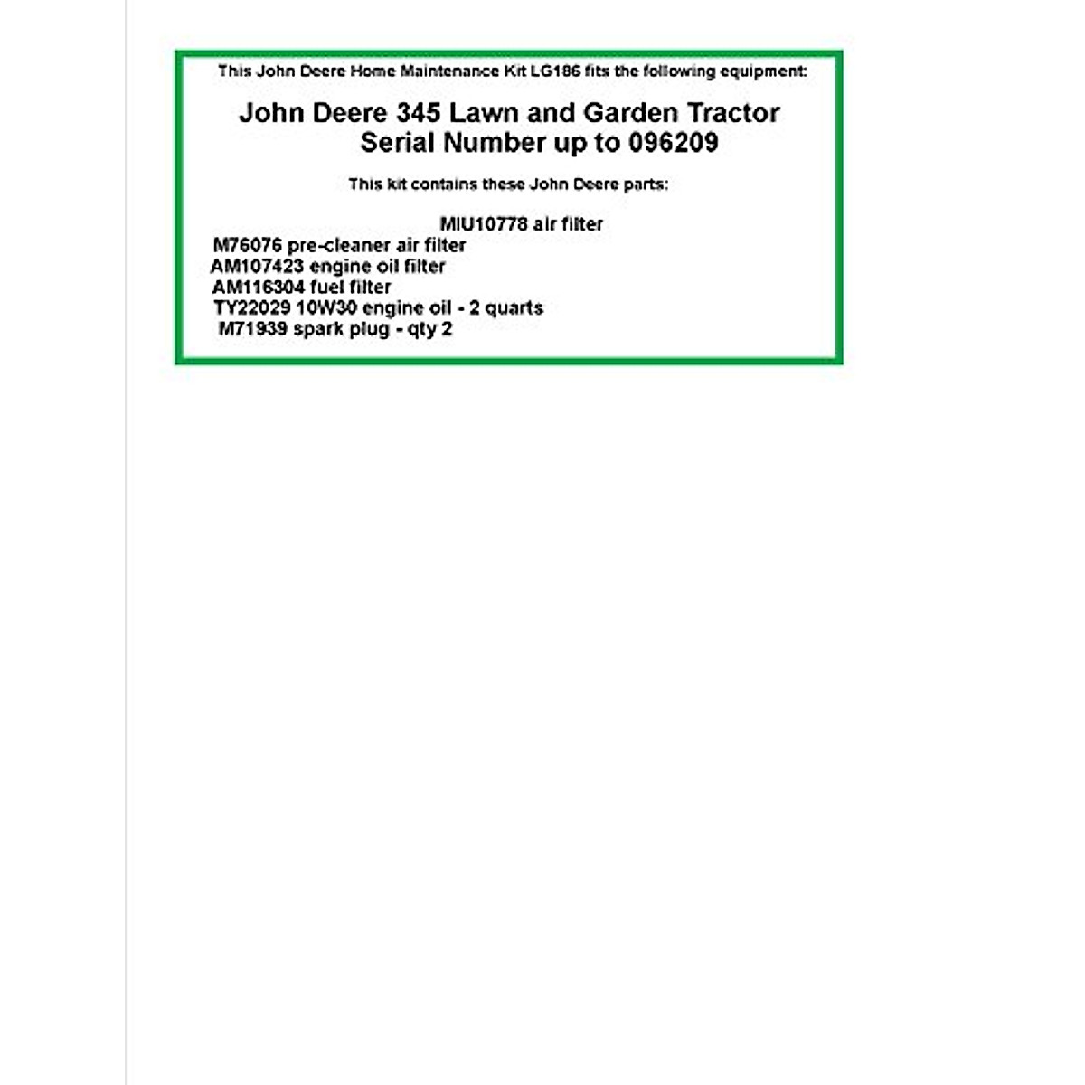 John Deere Maintenance Kit 345 Lawn and Garden Tractor - Serial Number up to 096209 - Filters, Oil LG186