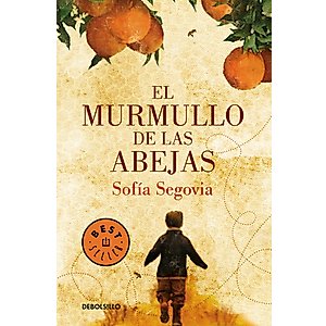 El murmullo de las abejas / The Murmur of Bees (Spanish Edition)